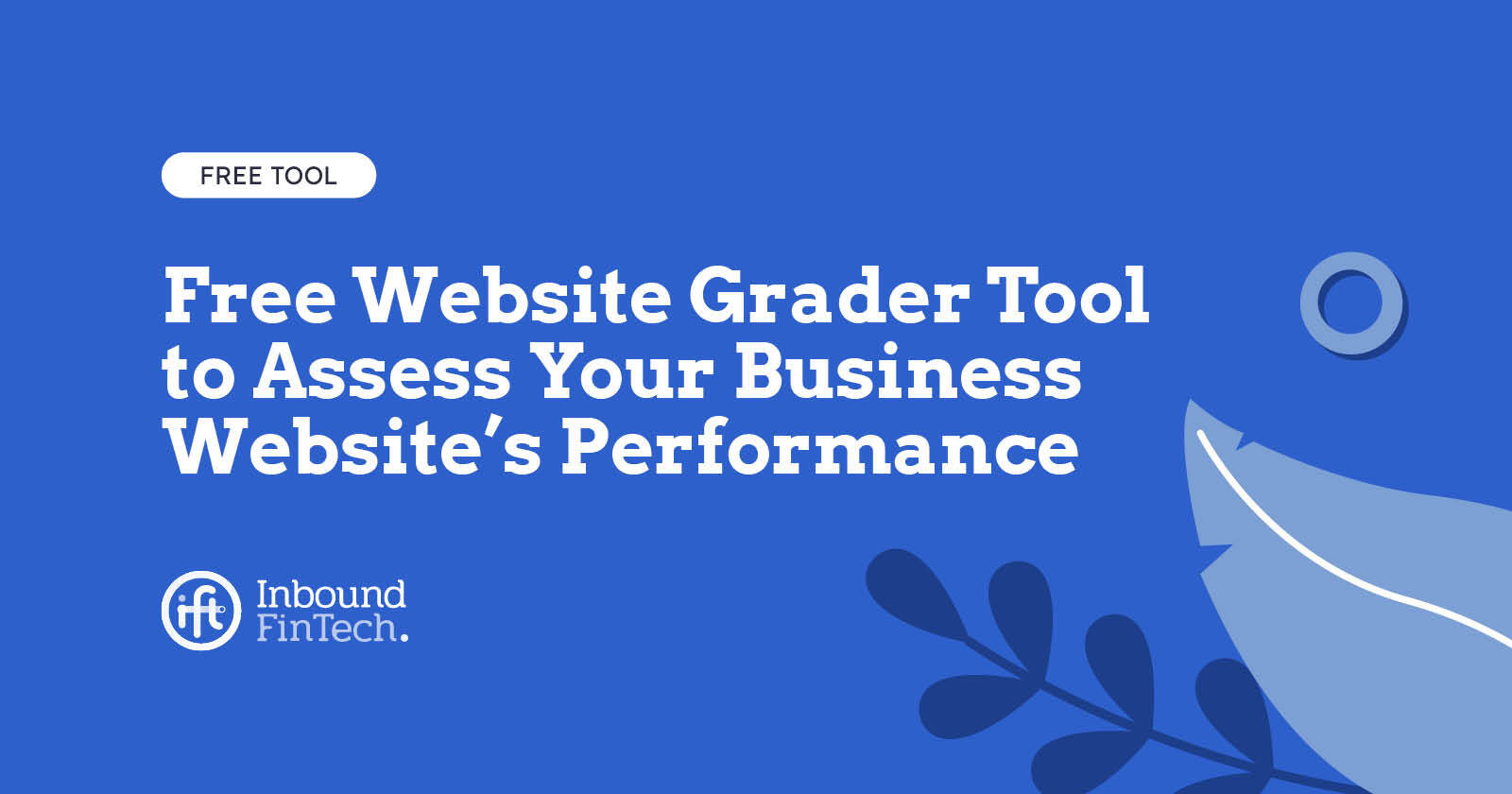 Free Website Grader | Online Website Assessment Tool | Inbound FinTech