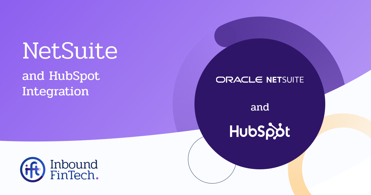 NetSuite and HubSpot Integration | Inbound FinTech